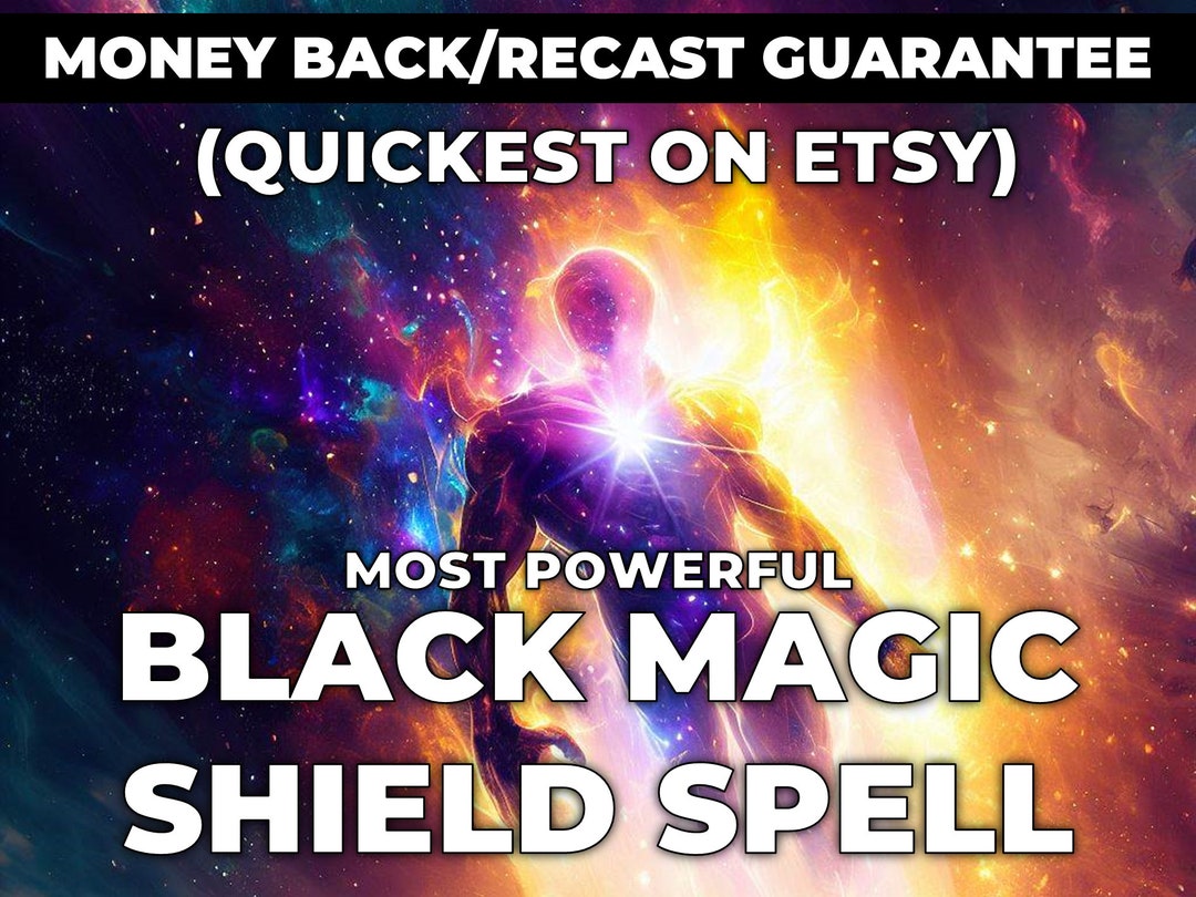 Black Magic Shield Defense Protection Spell 10X Powerful - Etsy
