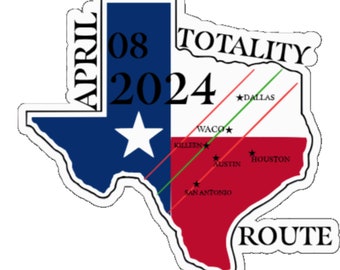 Texas Solar Eclipse Sticker Souvenir April 2024 Path of Totality Texas ...