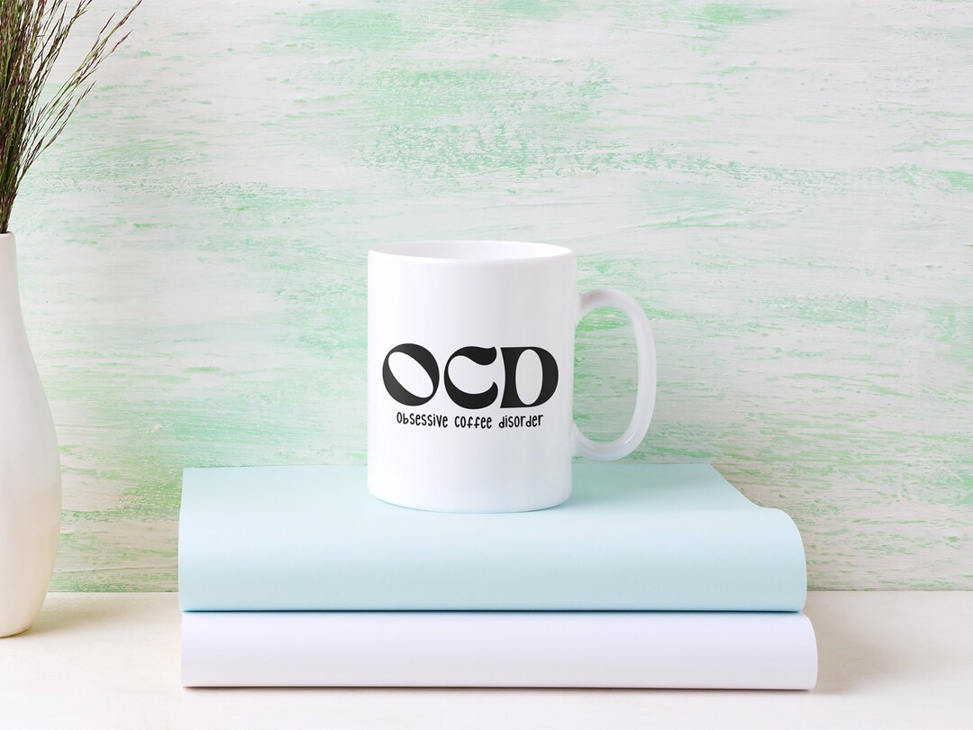 OCD: Obssesive Coffee Disorder Coffee Addict Friend Gifts Office Coffee ...