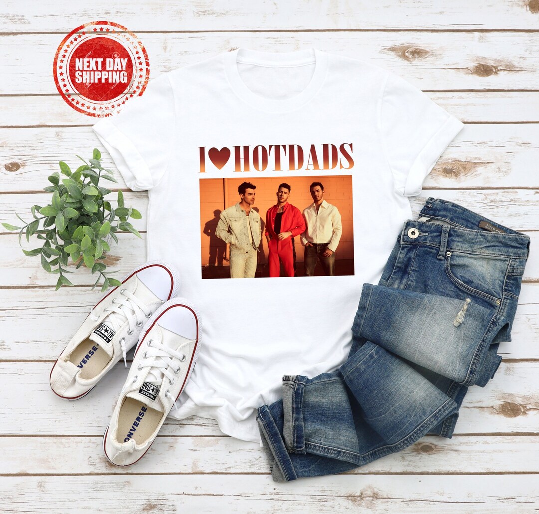 I Love Hot Dads Shirt, Jonas Brothers Shirt, Jonas Brothers 90s Vintage Shirt, Jonas Brothers ...