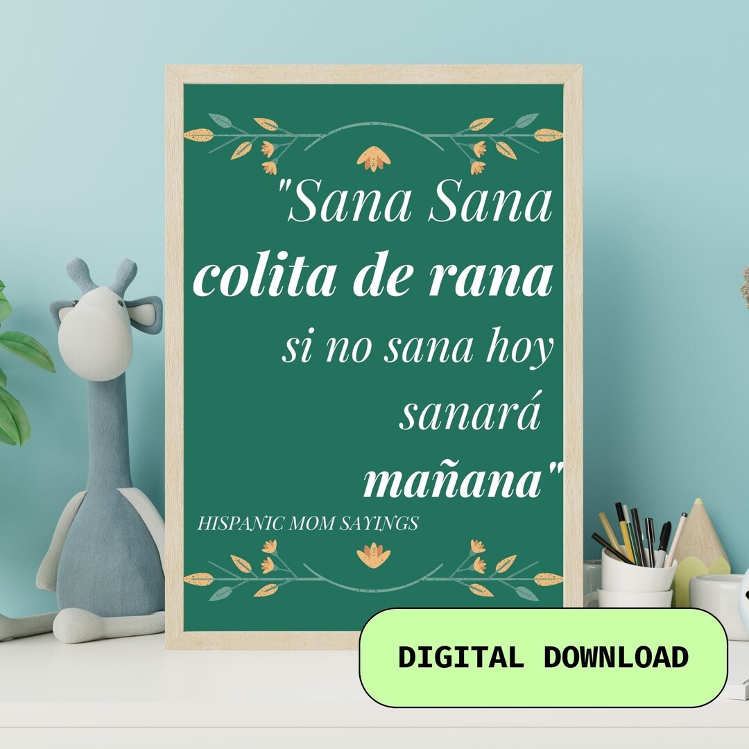 Sana Sana Colita De Rana Printable Wall Art Hispanic Mom - Etsy