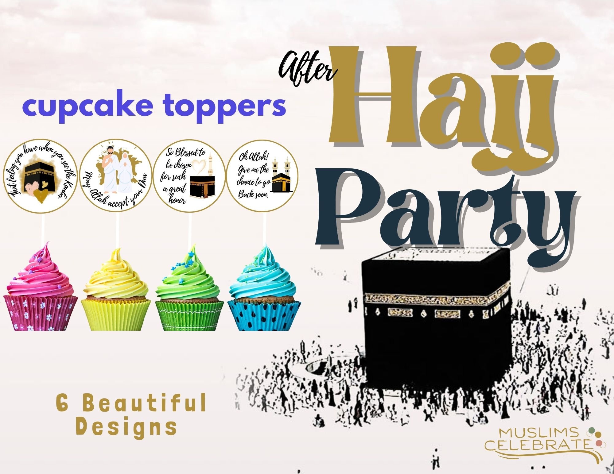 Hajj Party Cupcake Toppers Printable. DIGITAL DOWNLOAD. Muslim Party ...