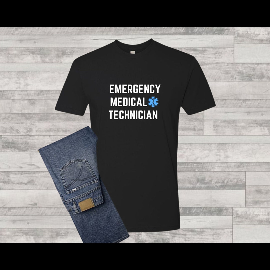 EMT Shirt, Emt Tshirt, Emt T Shirt, Emt Shirts, Emt, Emergency ...