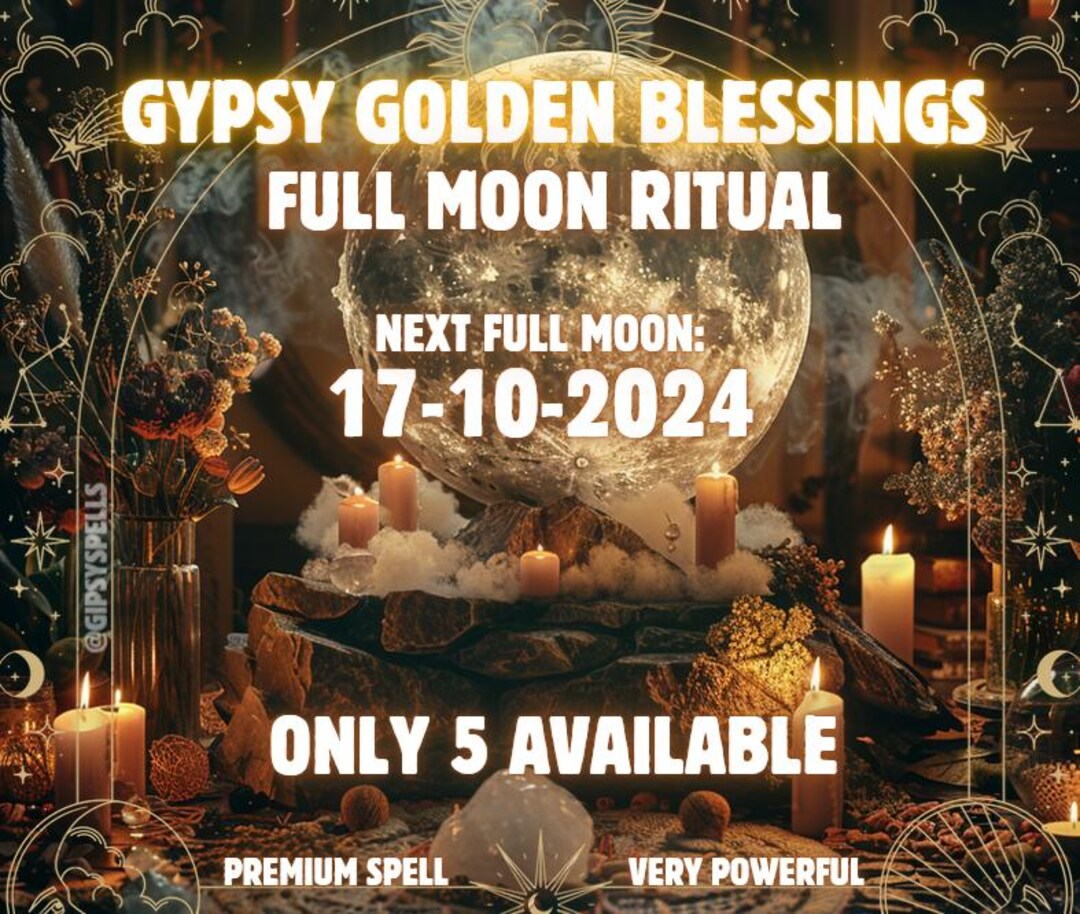 Premium Full Moon Gypsy Blessings Wealth and Abundance Ritual Love ...