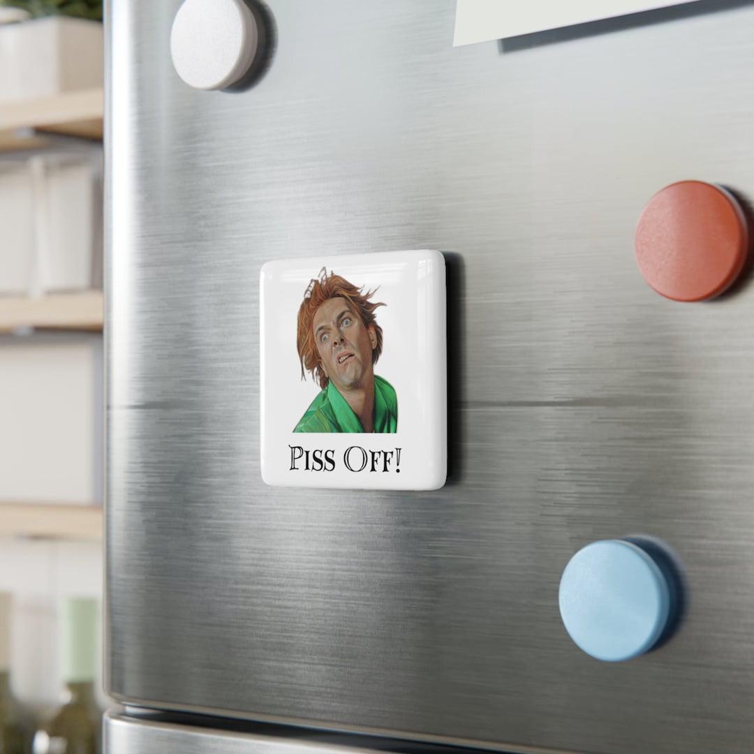 Funny Fridge Magnets - Movie Quotes Magnets - Drop Dead Fred Magnet ...