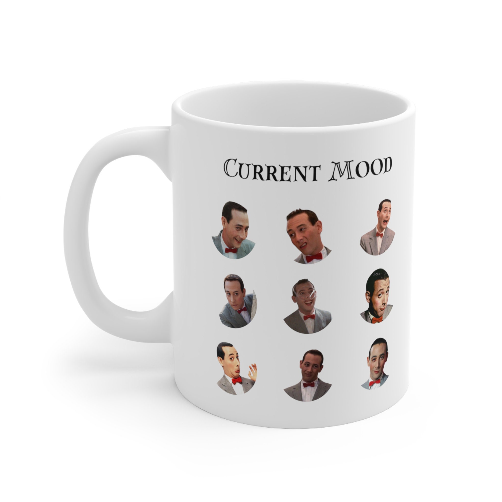 Peewee Herman Mug Current Mood Mugs Funny Mugs 80s - Etsy