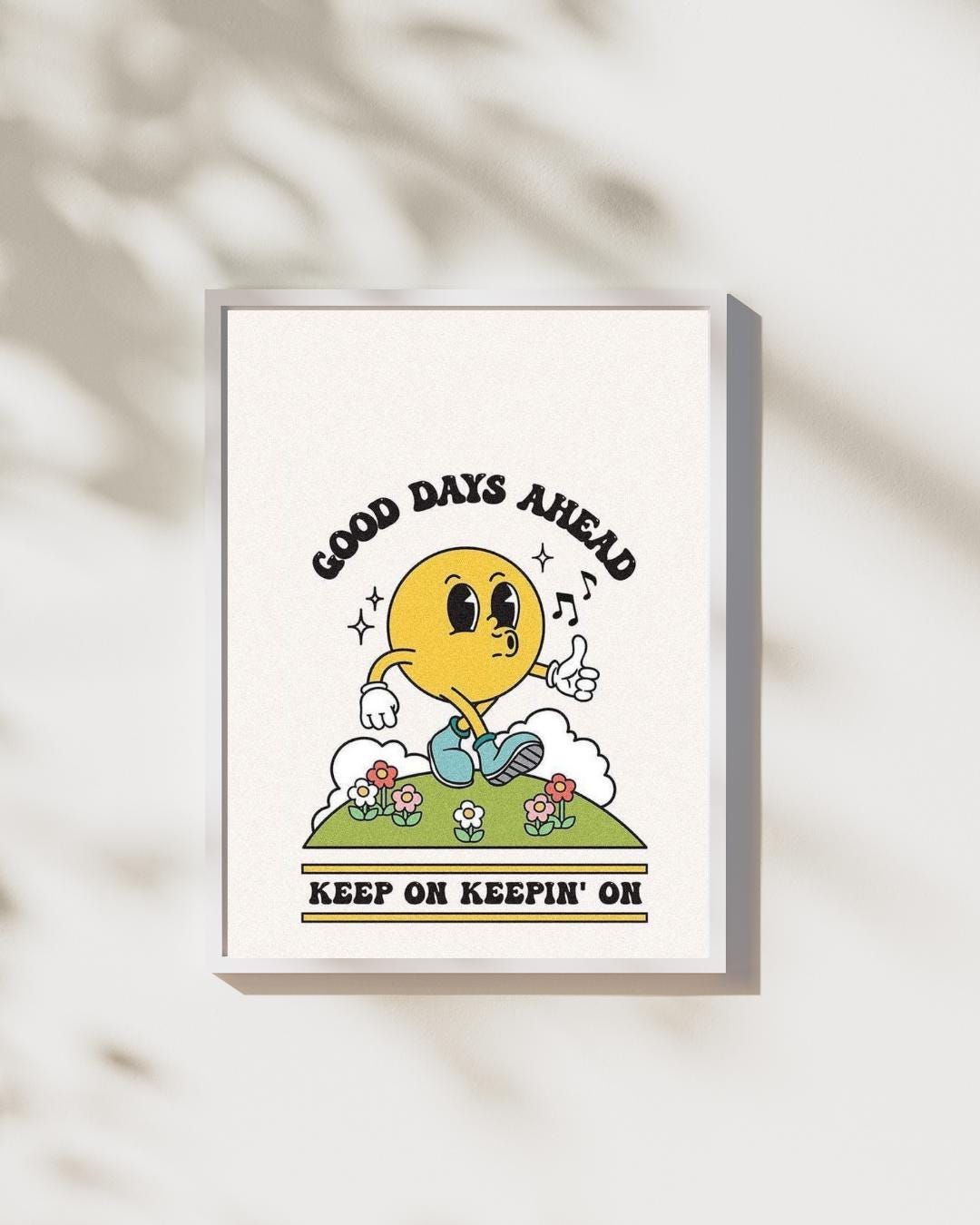 Retro "good Days Ahead" Print: Cheerful Inspirational Art (PDF Download ...