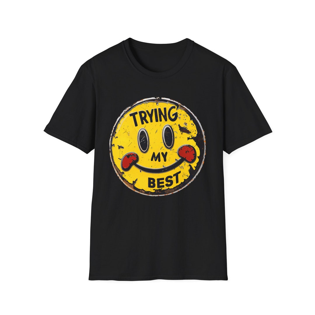 Smiley Face, Tough Times, Trying My Best, Smile Through the Pain, Funny ...