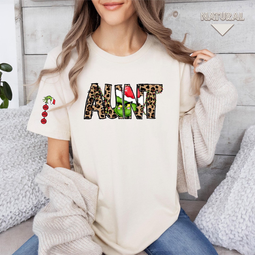Custom Christmas Grinch Aunt Shirt, Personalized Grinch Christmas Shirt ...