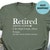 Retirement T-shirt, Retired Definition Funny Shirt, I Do What I Want ...