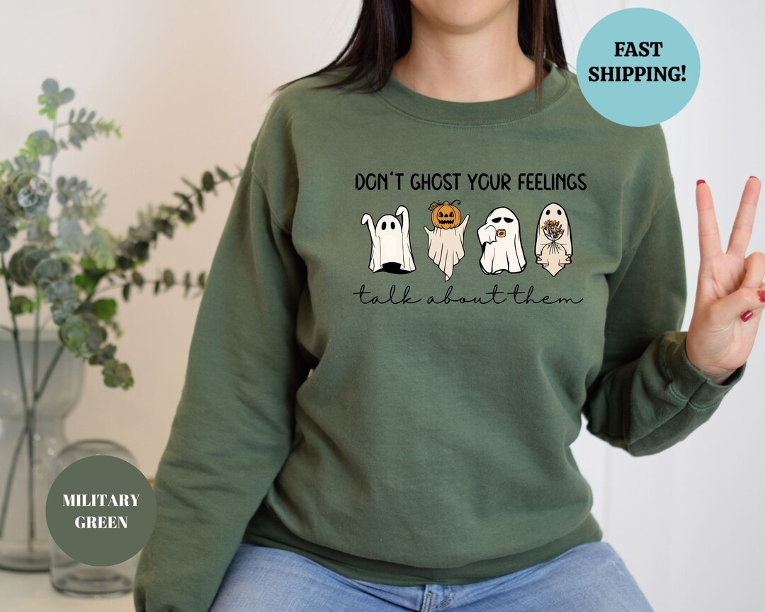 Mental Health Halloween Sweatshirt, Don't Ghost Your Feelings ...