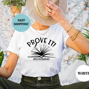 Prove It Text Evidence Shirt, English Teacher Gift, Research Shirt ...