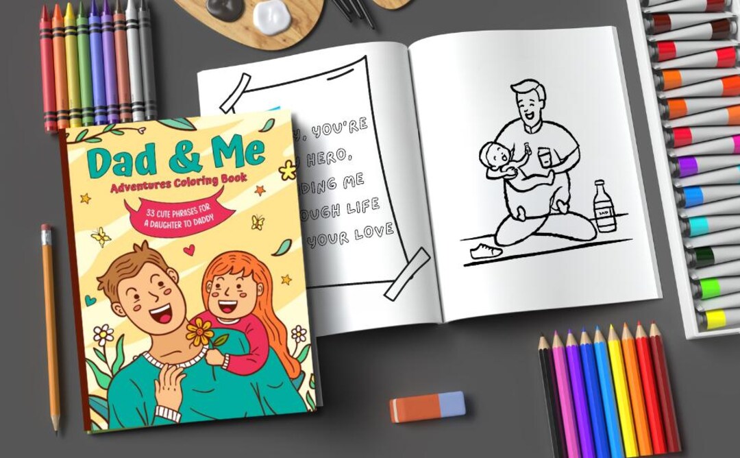 Dad & Me Adventures Coloring Book. 33 Cute Phrases for a Daughter to ...