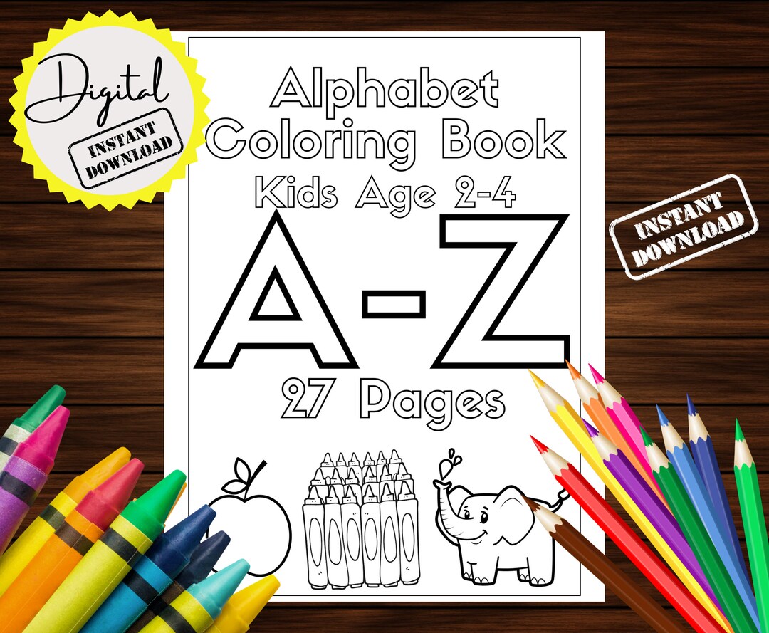 Alphabet Coloring Book, Alphabet Coloring Pages, Ages 2-4 Coloring ...