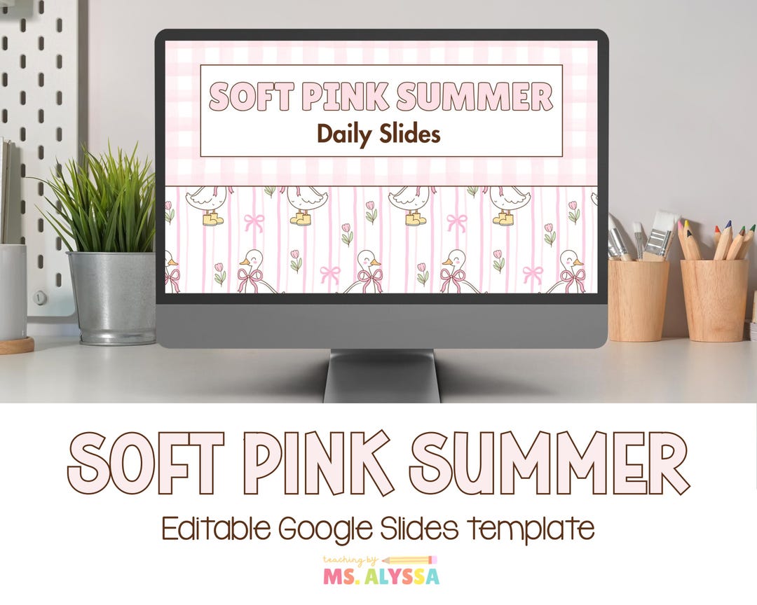 Soft Pink Summer | Editable Daily Slides for Teachers | Google Slides ...