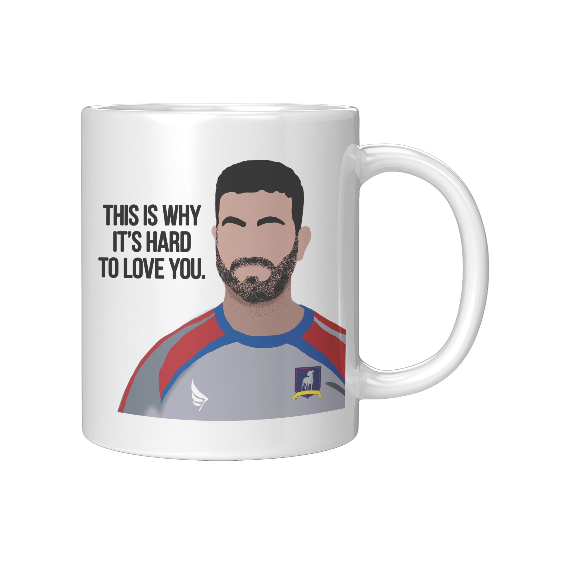 Roy Kent 'This Is Why It's Hard To Love You', Ted Lasso Inspired Mug