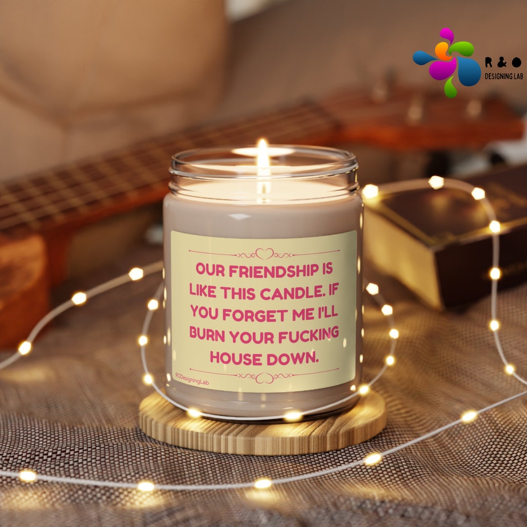 Our Friendship is Like This Candle, Friendship Candle - A Heartwarming ...