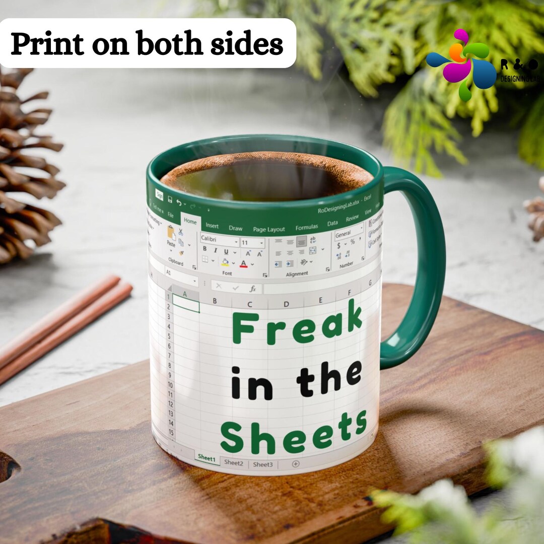Freak in the Sheets Mug, Sheets Coffee Mug, Spreadsheets Mug, Gift ...