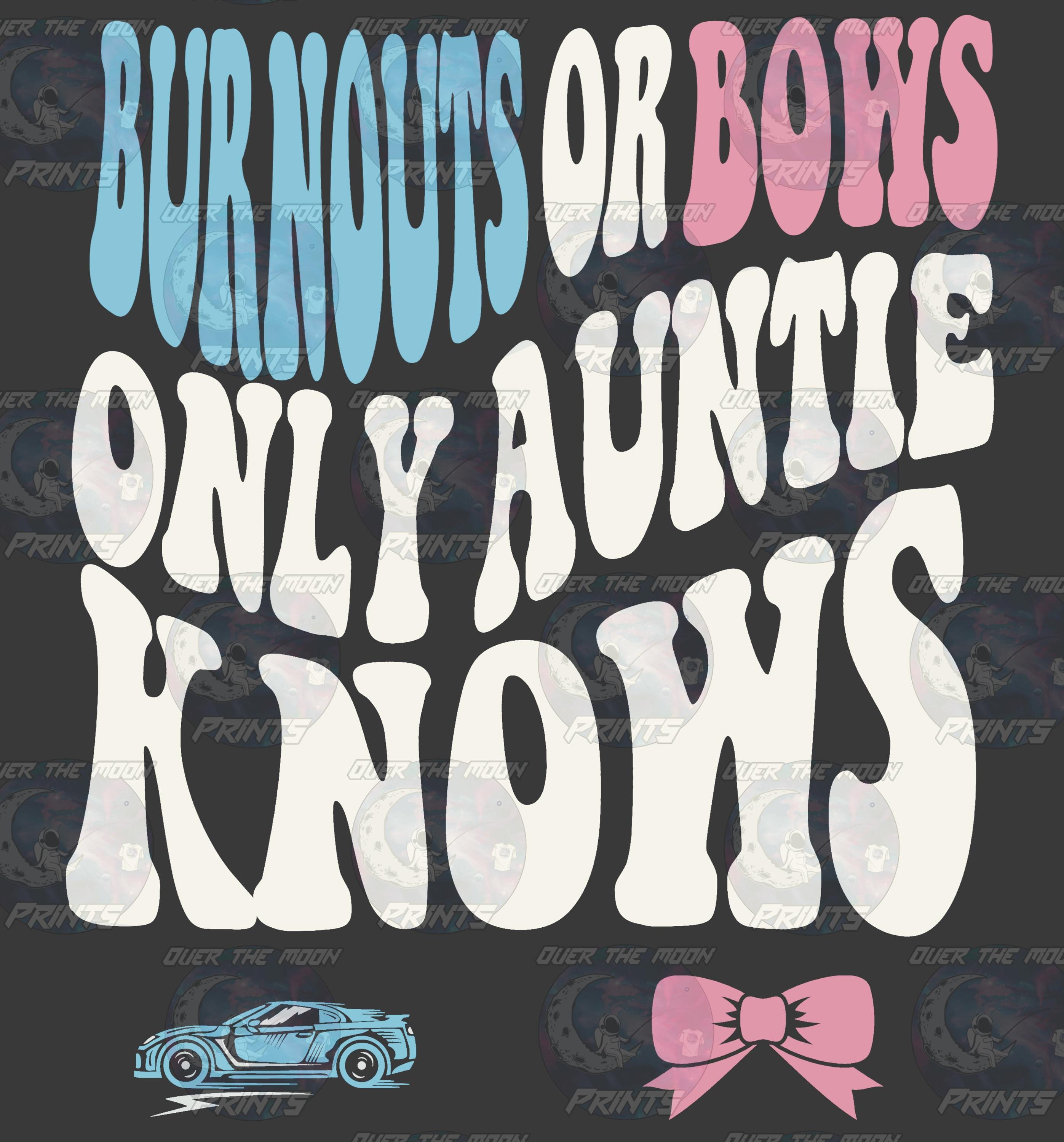Gender Reveal Burnouts or Bows Tshirt Png Auntie Digital Download - Etsy