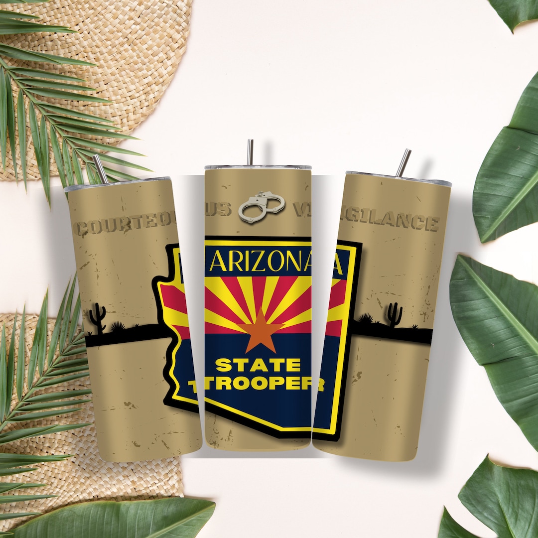 Arizona State Trooper Tumbler Wrap Arizona Police Officers Law ...