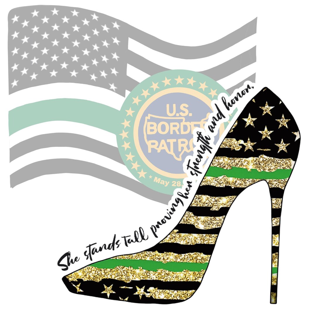 Border Patrol Wife Sticker: High Heel Flag, Thin Green Line ...