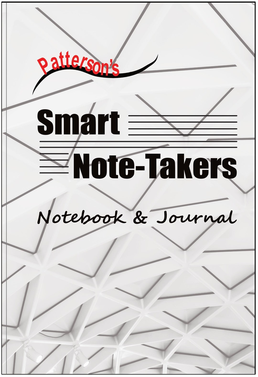 Patterson's Smart Note-takers Notebook & Journal paperback Perfect ...