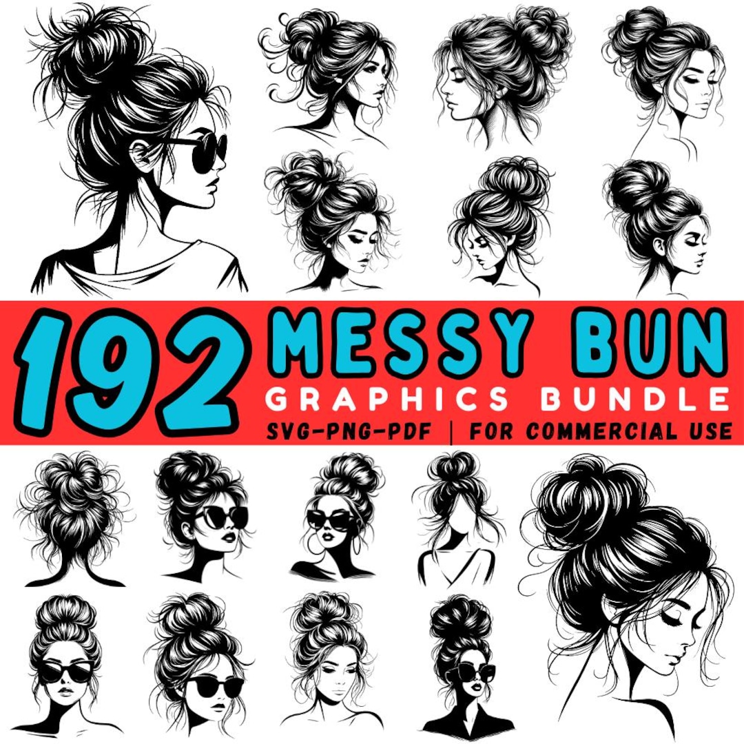 Messy Bun SVG Bundle: Mom Life Clipart, Cricut Cut Files (commercial ...