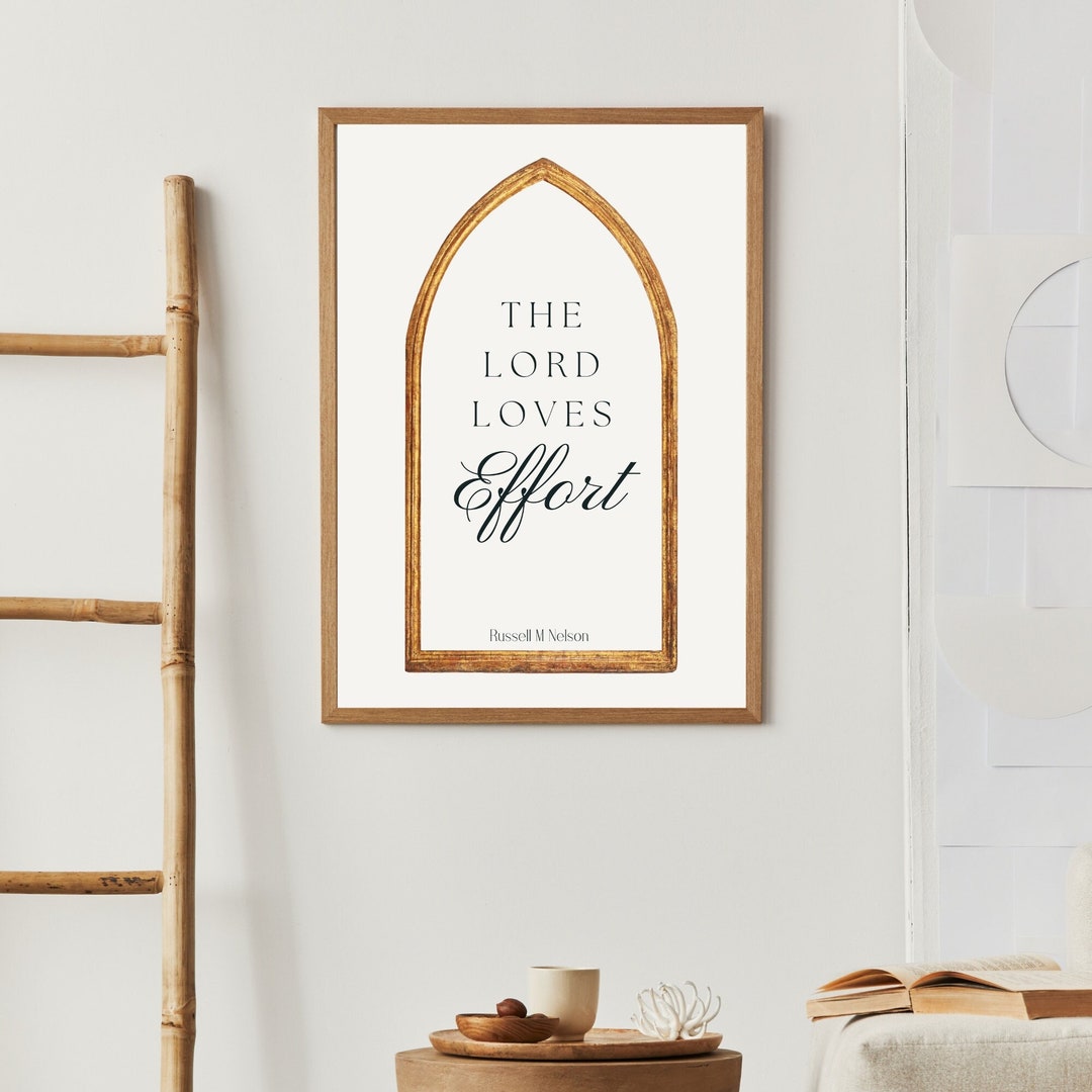 The Lord Loves Effort Gold Arch | Articles of Faith |LDS Wall Print ...