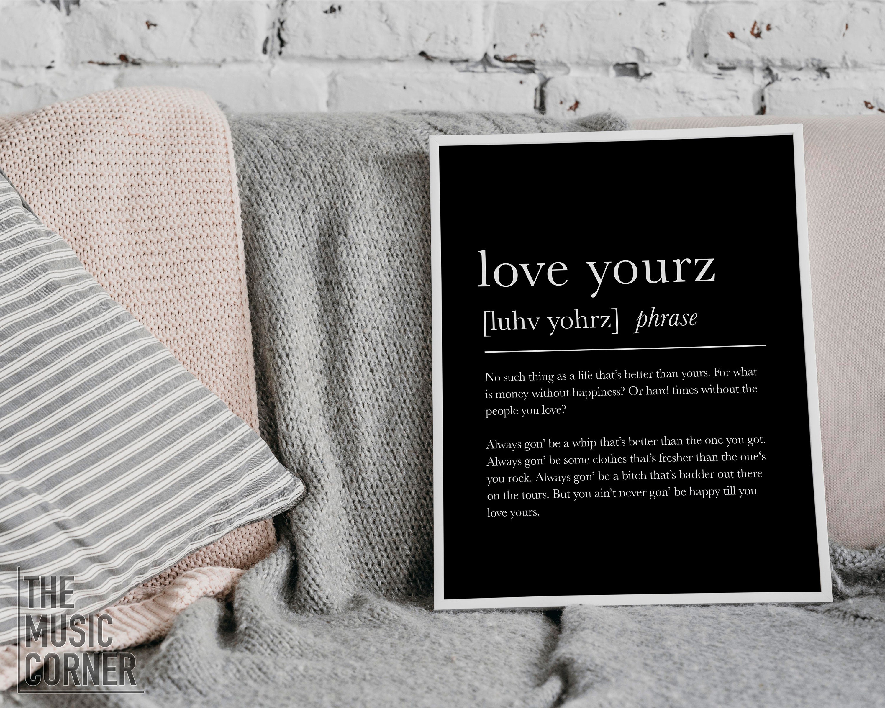 Love Yourz Dictionary Definition | Rap Lyrics Poster Print - Etsy