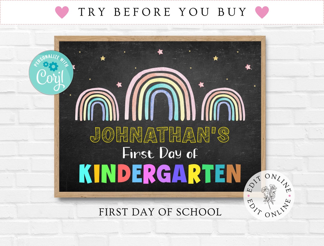 First Day of Kindergarten Sign, Rainbow First Day of Kindergarten Sign ...