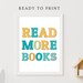 Read More Books Print, Book Lover Poster, Classroom Decor, Printable ...