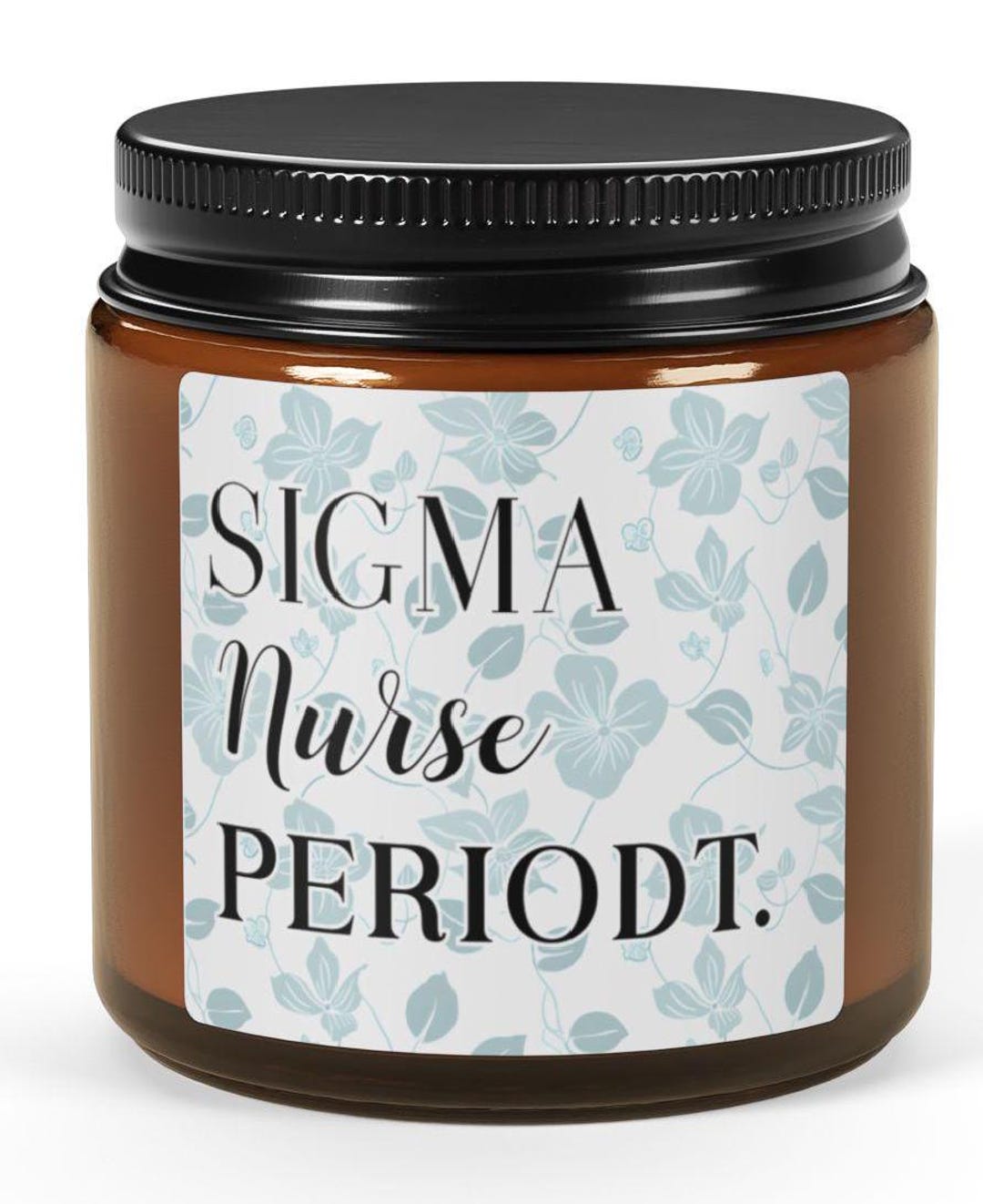 Soy Candle, Gen Alpha Inspired Occupational Sigma Periodt Amber Jar ...