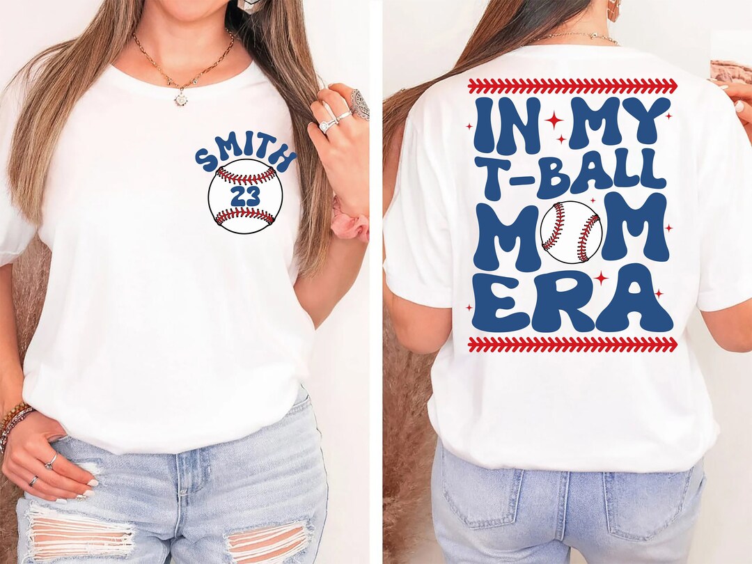 Custom T-ball Mama Shirt, in My T-ball Mom Era, Personalized Tball Mom ...