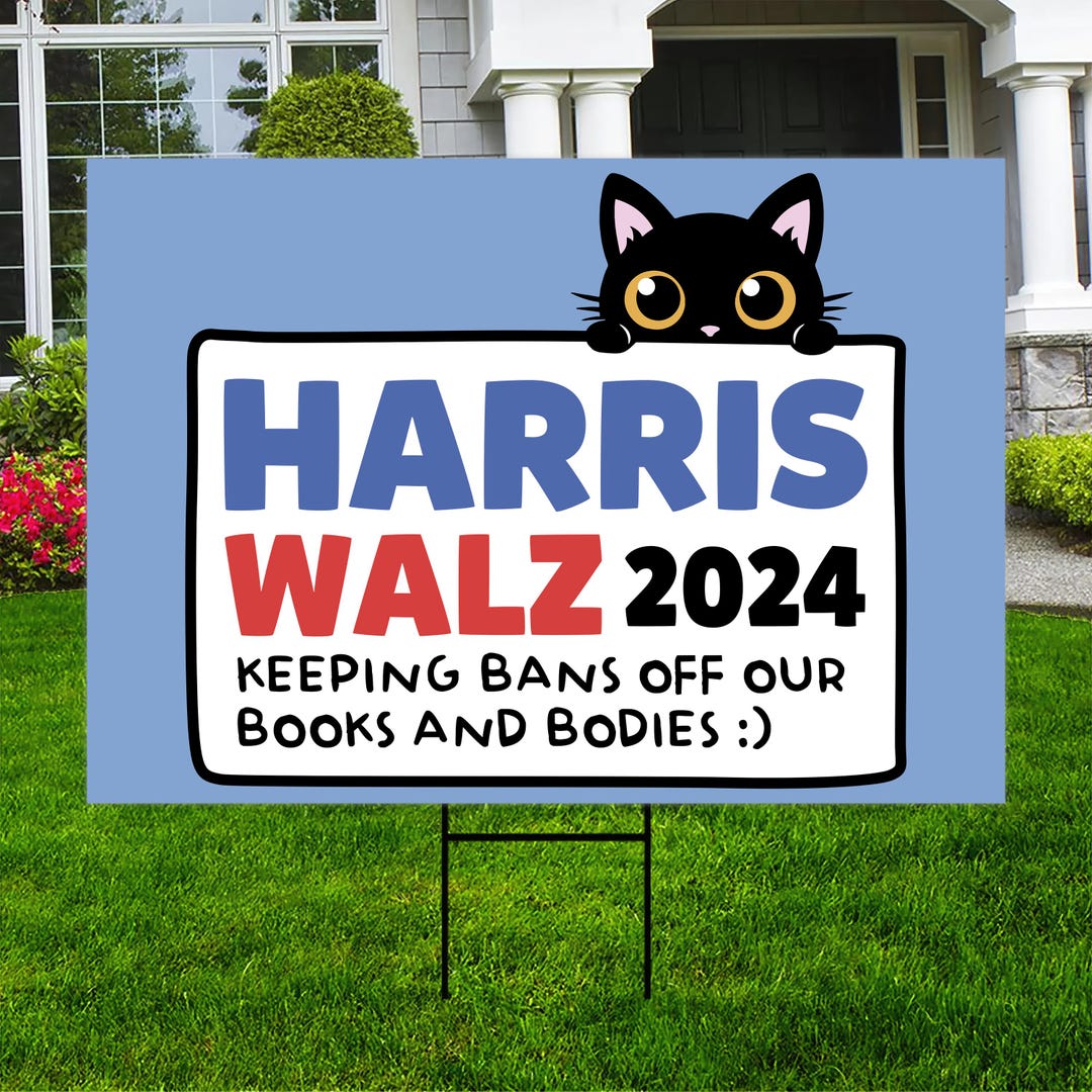 Harris Walz 2024 Cat Yard Sign, 2024 Campaign Election Sign, Vote ...