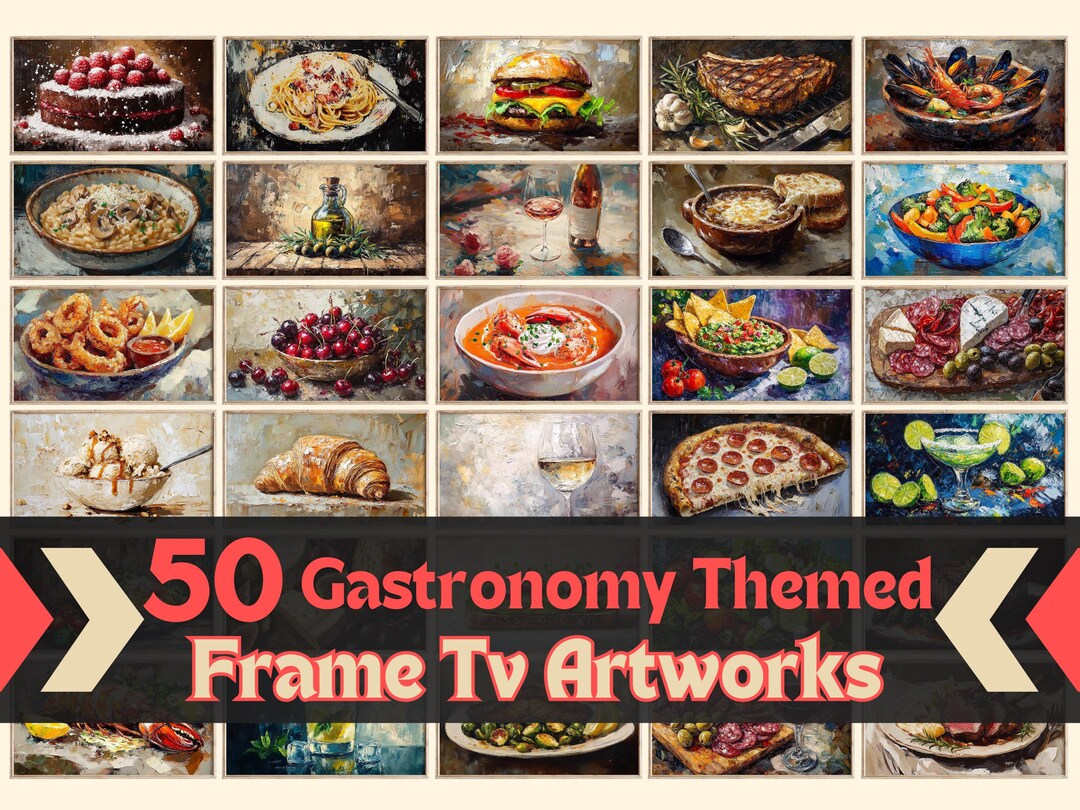 50 Gastronomy Frame TV Art Bundle, Food & Drinks Samsung Theframe TV ...