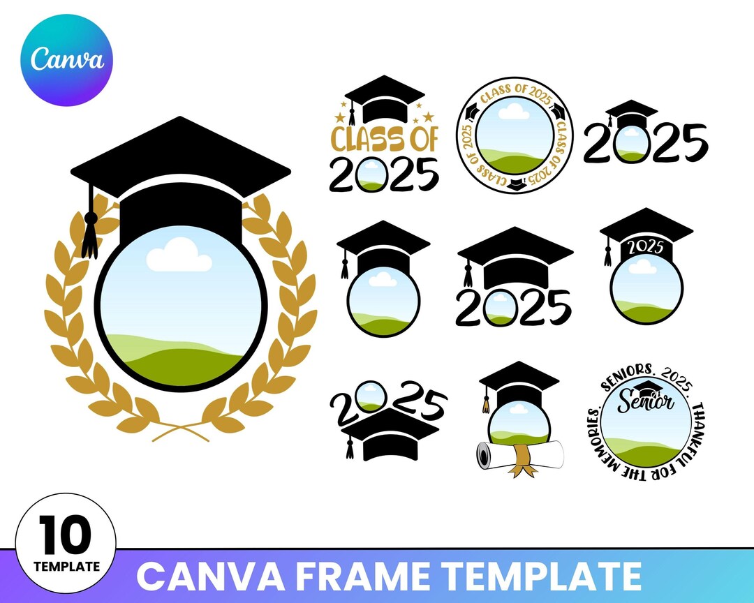 2025 Graduation Canva Frames Bundle, Class of 2025, Senior 2025 Canva ...