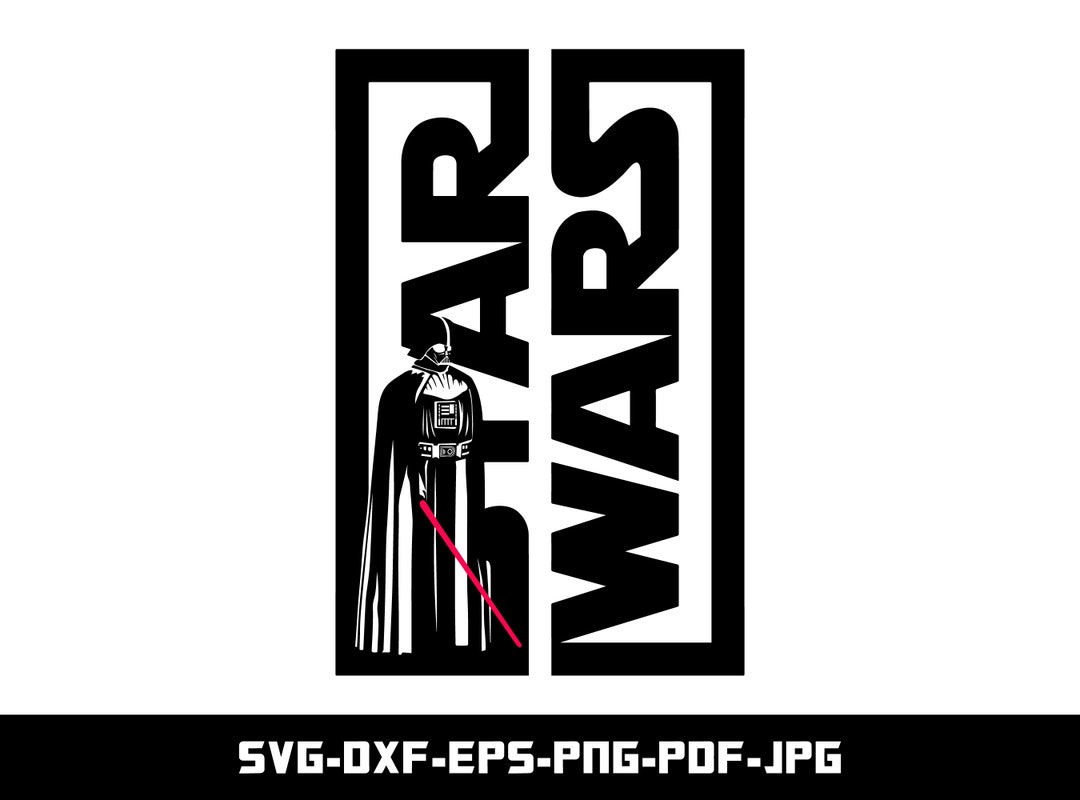 Star Wars Darth Vader SVG, DXF, Eps, Cut File for Cricut and Silhouette ...