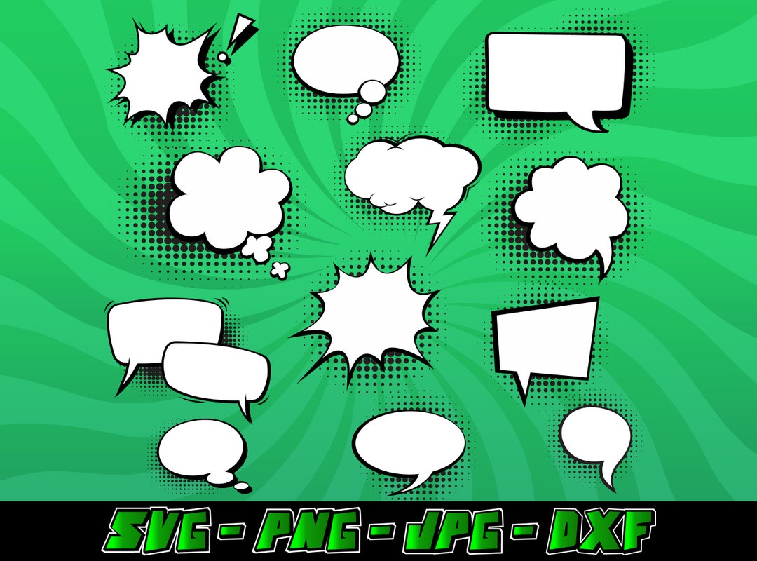 Blank Comic Style Speech Bubbles SVG, DXF, PNG, Jpg, Cut File for ...