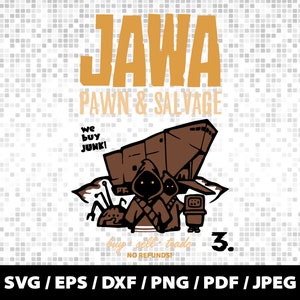 Jawa Pawn & Salvage SVG, Star Wars Cut File (digital Download) - Etsy