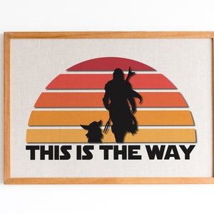 This is the Way SVG, DXF, PNG, Eps, Jpg, Pdf, Cut File for Cricut and ...