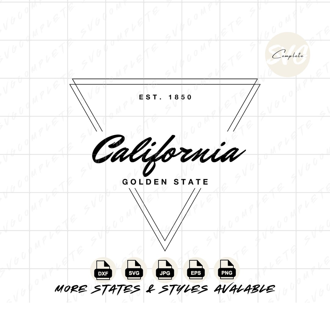 California Svg Golden State Svg California Svg State of California ...