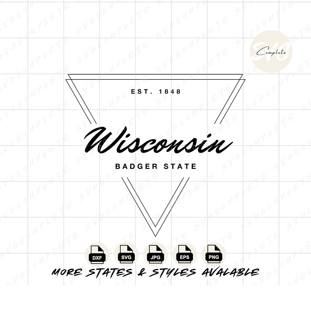 Wisconsin Svg Badger State Wisconsin Svg State of Wisconsin Tshirt ...