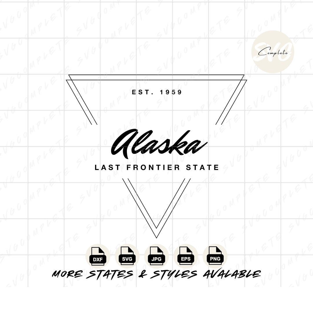 Alaska Svg Last Frontier Alaska Svg State of Alaska Tshirt Alaska Png ...