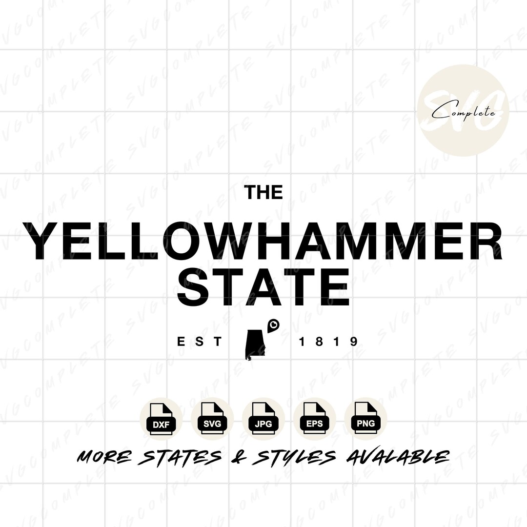 Alabama Yellowhammer State Svg Alabama Svg Sweet Home Alabama Png State ...