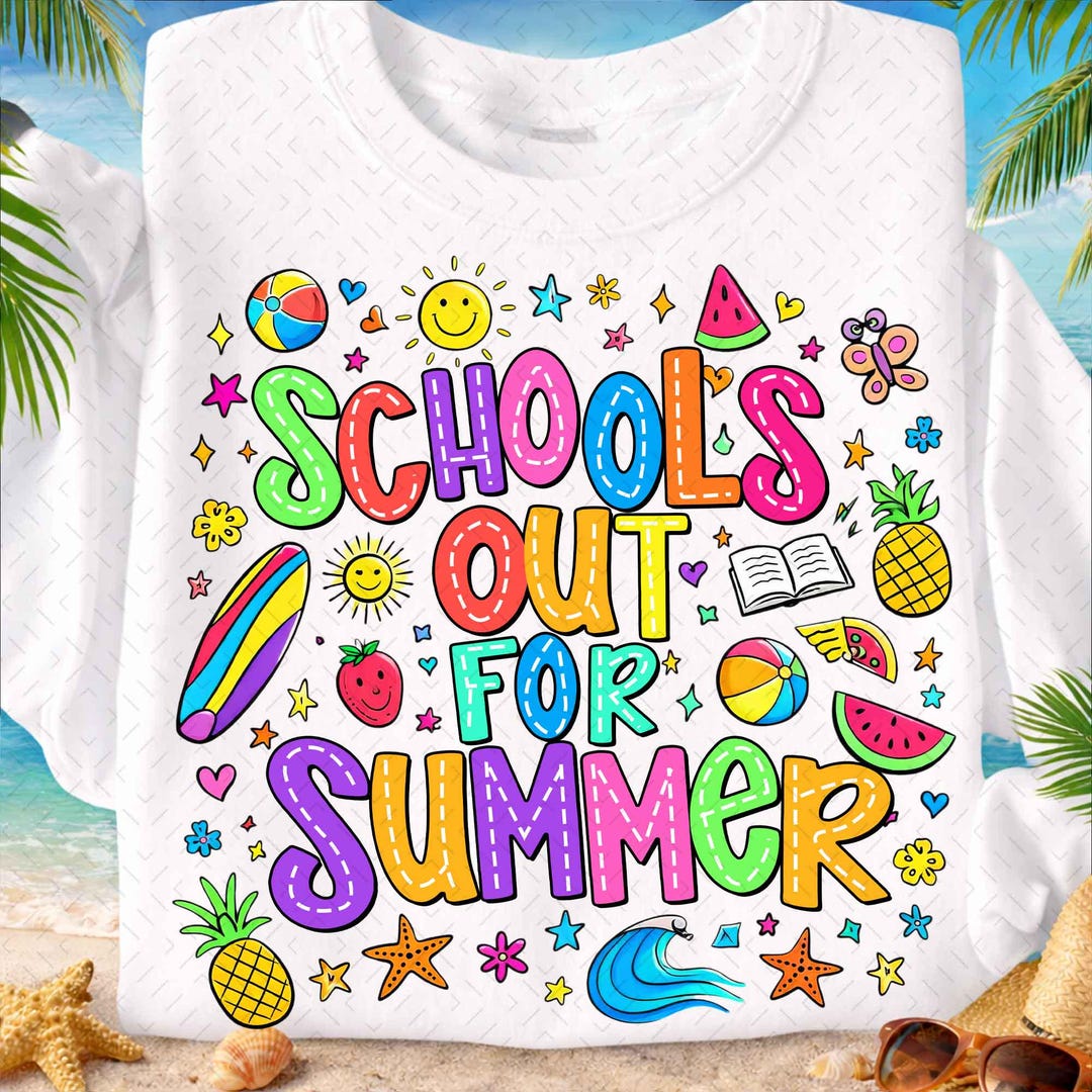 School Out for Summer Png, Teacher Last Day of School Png, Summer ...