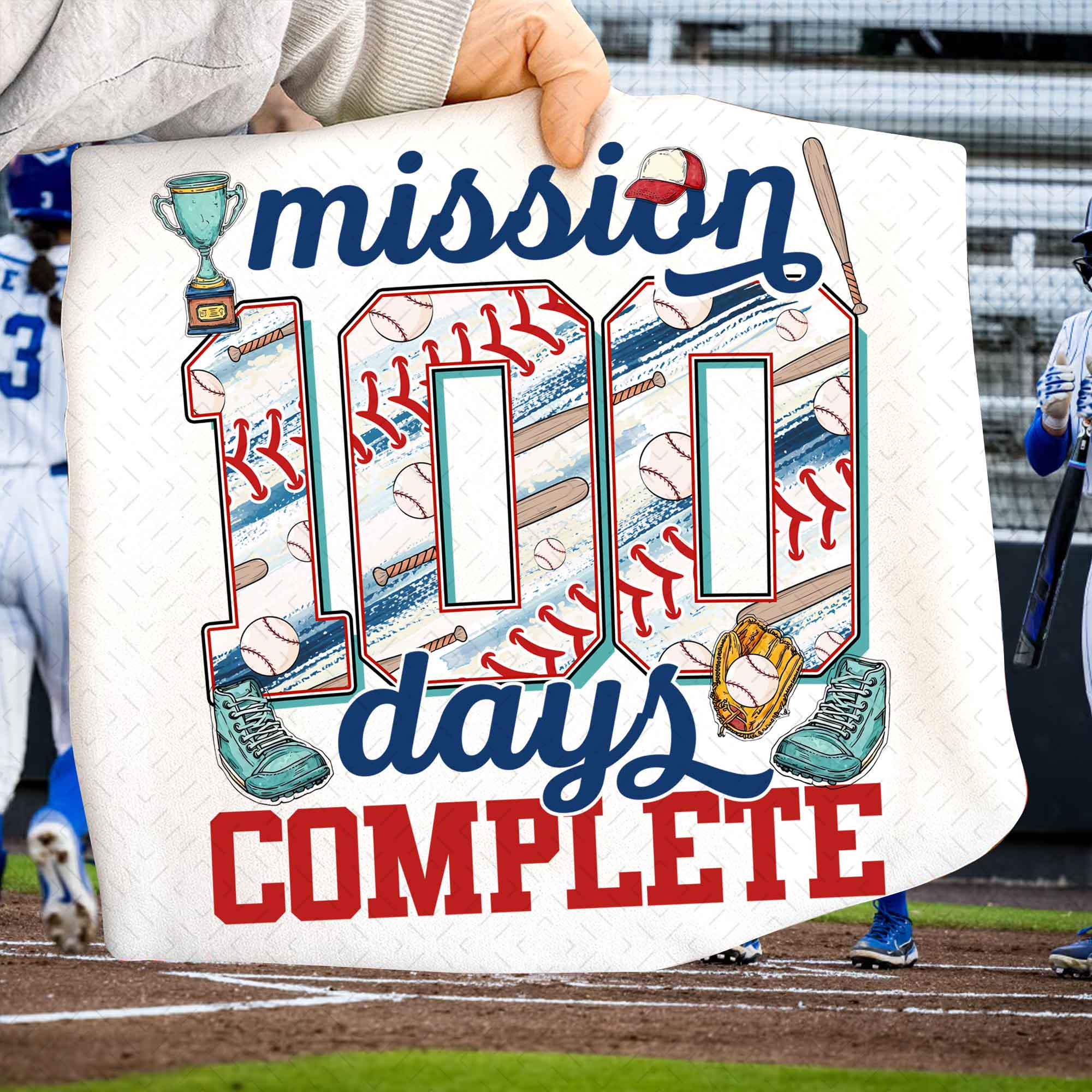 Mission 100 Days Complete Png, 100 Days of School Png, Teacher 100 Days ...