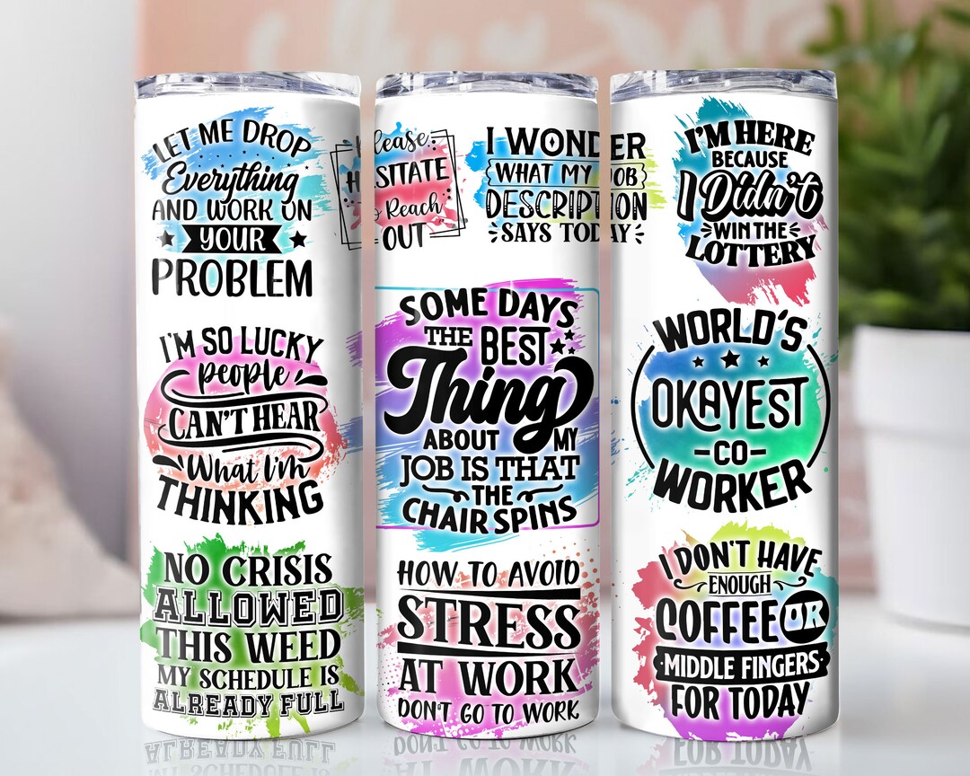 Funny Office Tumbler Wrap, 20oz Skinny Straight Tumbler Sublimation ...