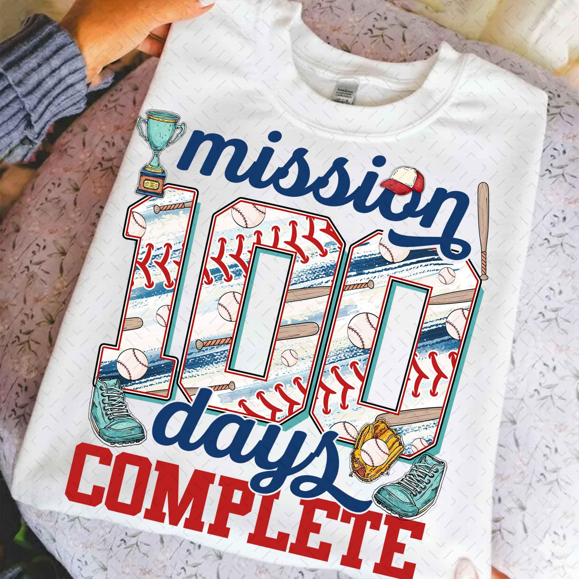 Mission 100 Days Complete Png, 100 Days of School Png, Teacher 100 Days ...