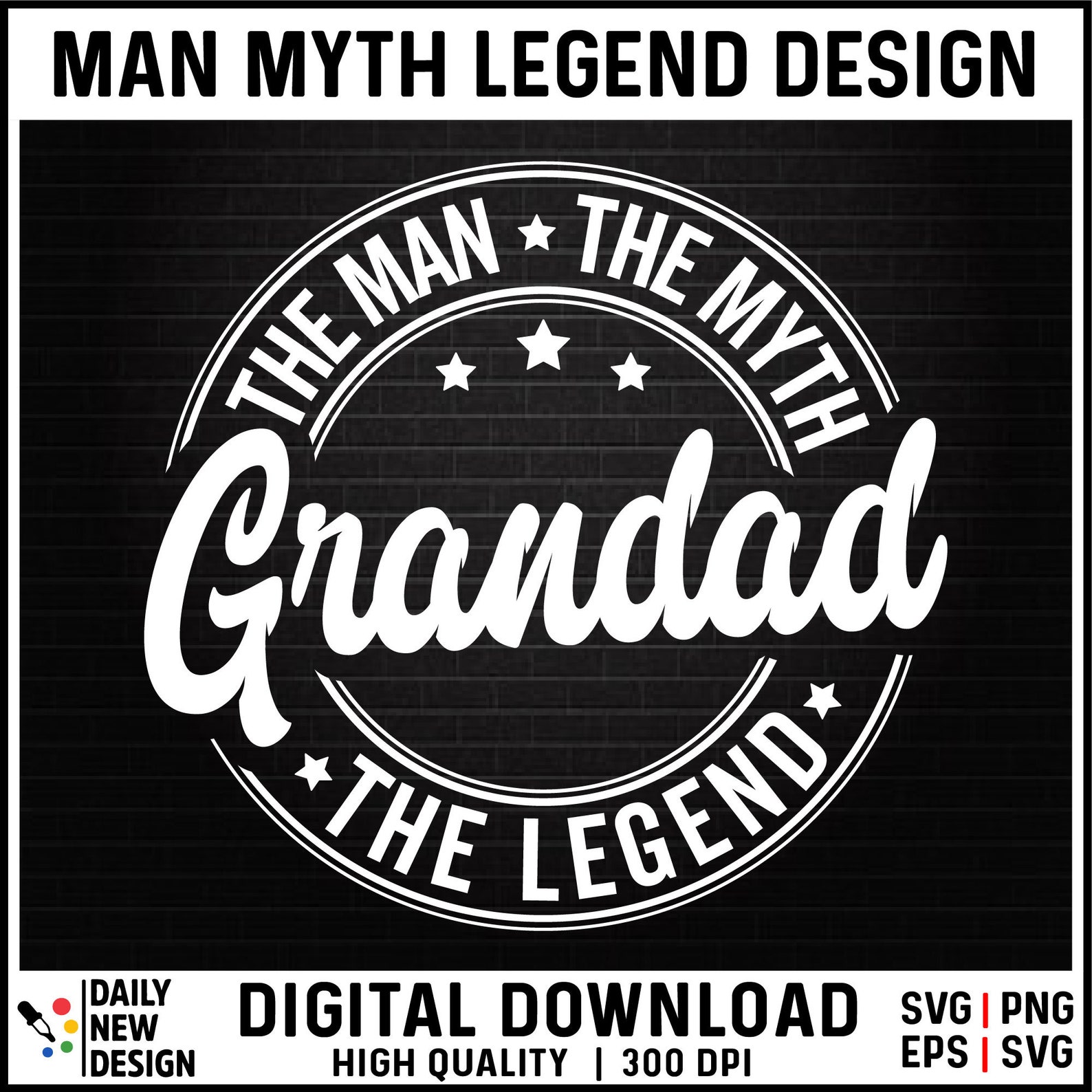 Granddad Svg, Grandad the Man the Myth the Legend Svg, Grandpa Svg ...