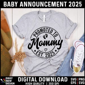 Promoted to Mommy Svg Png, Promoted to Daddy Svg Png, Est 2025 Svg, Pregnancy Announcement ...